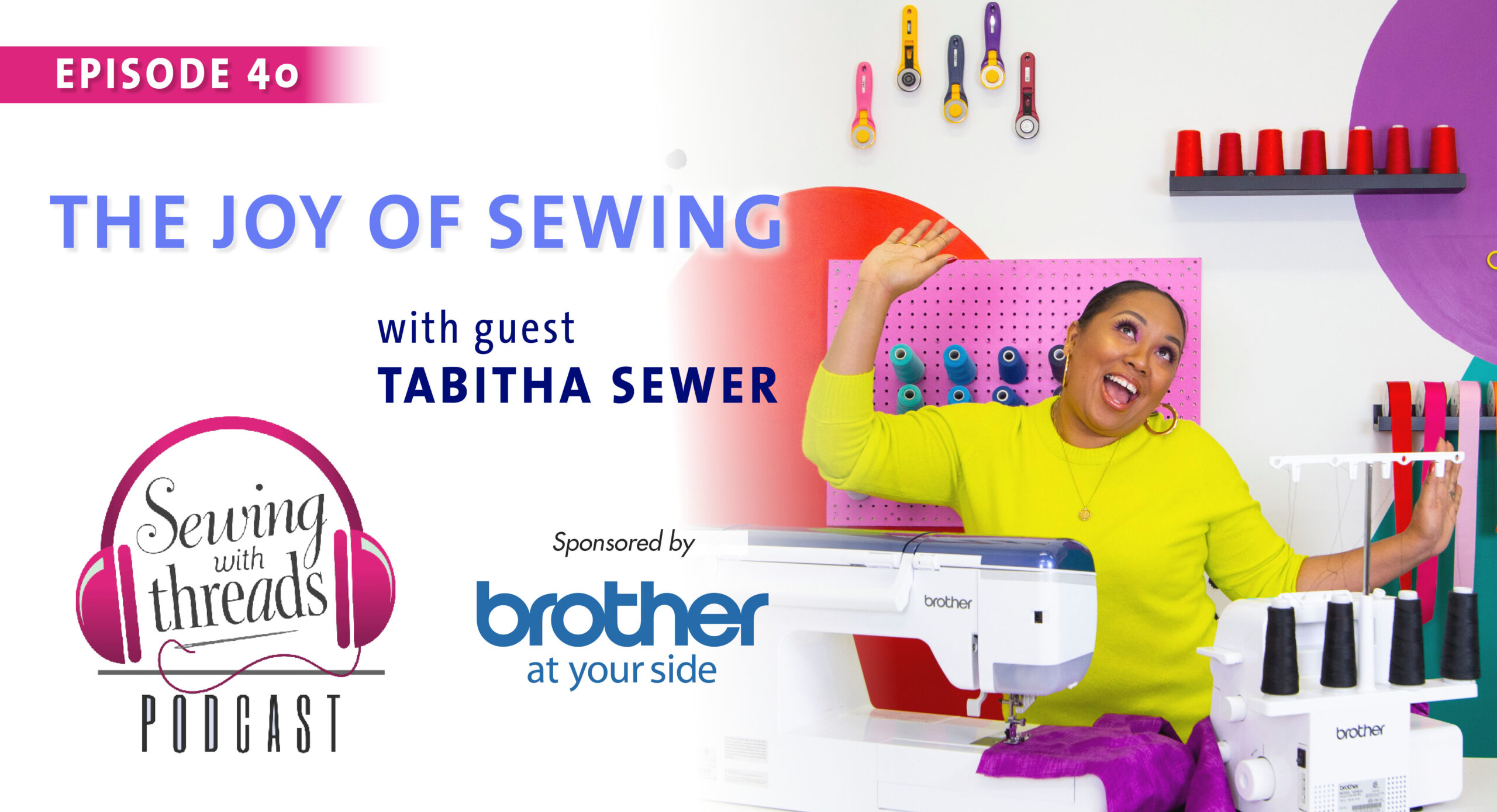 Tabitha Sewer and the Joy of Sewing | Episode 40 - Threads